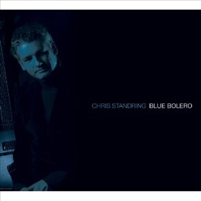 Chris Standring - Blue Bolero (CD) - 예스24