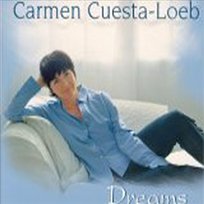 Carmen Cuesta Loeb - Dreams (CD) - 예스24