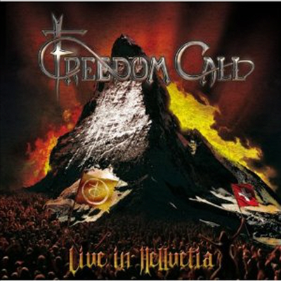 Freedom Call - Live In Hellvetia (2CD) - 예스24