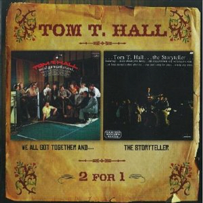 Tom T. Hall - We All Got Together And.../The Storyteller (2-On-1 ...