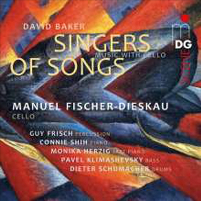 베이커: 첼로 작품집 (David Nathaniel Baker: Singers Of Songs) (SACD Hybrid ...