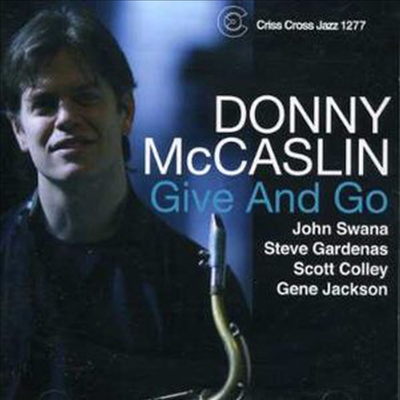 Donny Mccaslin - Give N Go (CD) - 예스24