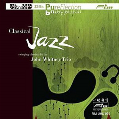 John Whitney Trio - Classical Jazz Swinging Classical (Ultra HDCD) - 예스24