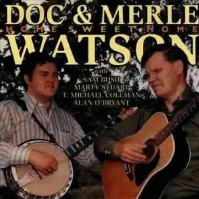 Doc & Merle Watson - Home Sweet Home (CD) - 예스24