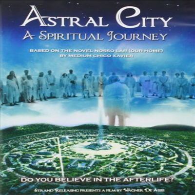 Astral City: A Spiritual Journey (아스트랄 시티)(지역코드1)(한글무자막)(DVD) - 예스24