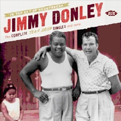 Jimmy Donley - In The Key Of Heartbreak: Complete Tear Drop (2CD) - 예스24