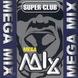 슈퍼클럽 메가믹스 (Super Club Mega Mix) (4CD) - 예스24