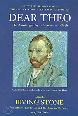 Dear Theo: The Autobiography of Vincent Van Gogh - 예스24