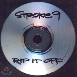 Stroke 9 - Rip It Off - 예스24