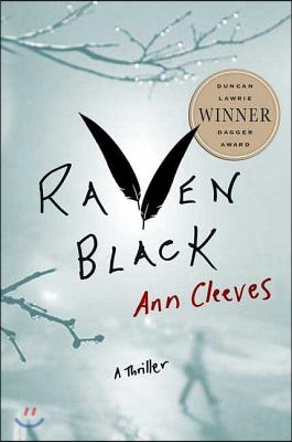 Raven Black: Book One of the Shetland Island Mysteries - 예스24