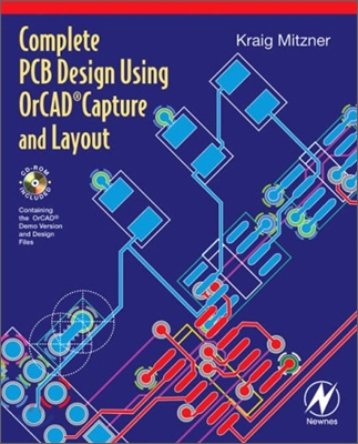 Complete Pcb Design Using Orcad Capture and Layout - 예스24