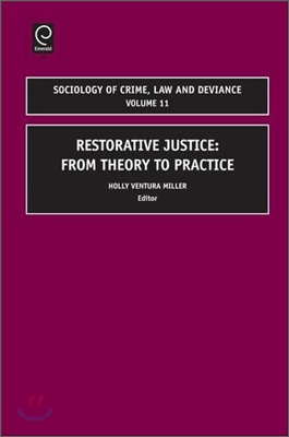 Restorative Justice: From Theory to Practice - 예스24
