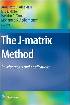 The J-Matrix Method: Developments and Applications - 예스24