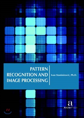 Pattern Recognition And Image Processing - 예스24