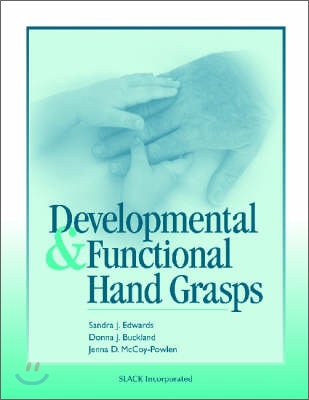 [중고샵] Developmental and Functional Hand Grasps - 예스24