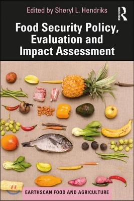 Food Security Policy, Evaluation and Impact Assessment - 예스24