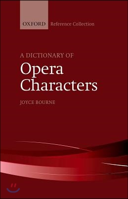 A Dictionary of Opera Characters - 예스24