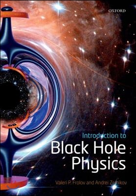 Introduction to Black Hole Physics - 예스24
