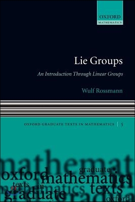 Lie Groups: An Introduction Through Linear Groups - 예스24