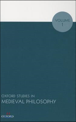 Oxford Studies in Medieval Philosophy, Volume 1 - YES24