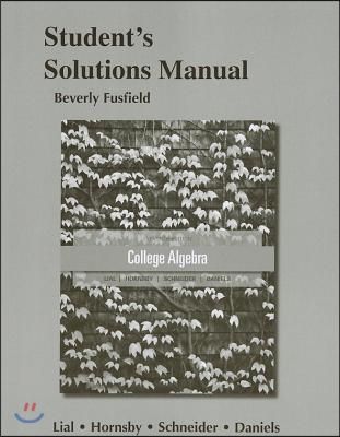 Student Solutions Manual for Essentials of College Algebra - 예스24