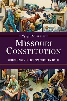 A Guide to the Missouri Constitution - 예스24