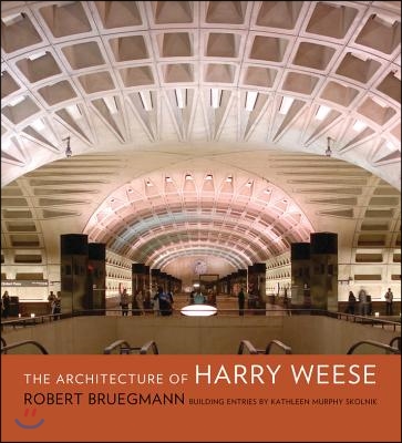 The Architecture of Harry Weese - 예스24