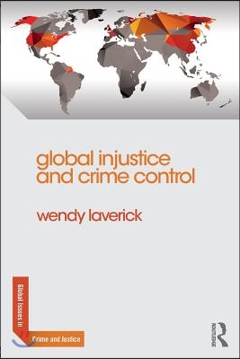 Global Injustice and Crime Control - 예스24