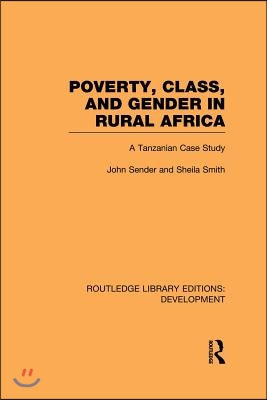 Poverty, Class and Gender in Rural Africa - 예스24