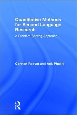 Quantitative Methods for Second Language Research: A Problem-Solving Approach - 예스24