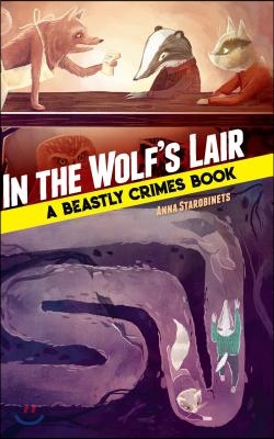 In the Wolf's Lair: A Beastly Crimes Book - YES24