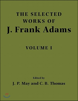 The Selected Works of J. Frank Adams: Volume 1 - 예스24