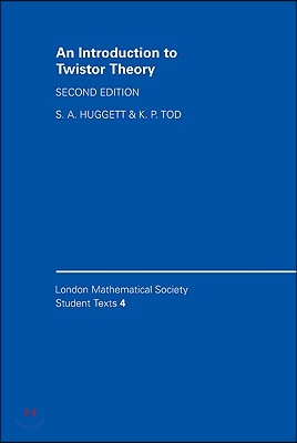An Introduction to Twistor Theory: Second Edition - 예스24