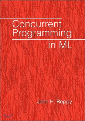 Concurrent Programming in ML - 예스24