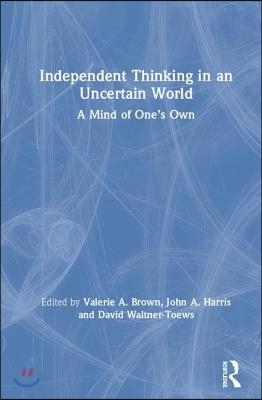 Independent Thinking in an Uncertain World - 예스24