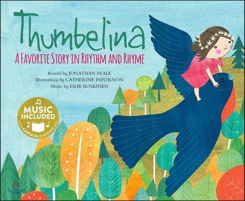 Thumbelina: A Favorite Story in Rhythm and Rhyme - 예스24