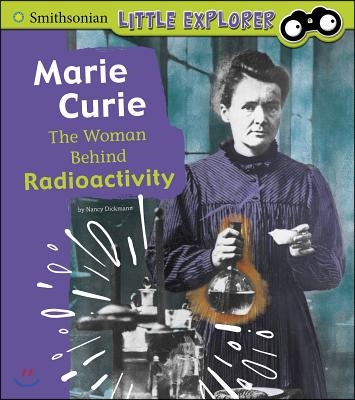 Marie Curie: The Woman Behind Radioactivity - 예스24