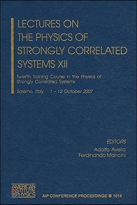 Lectures on the Physics of Strongly Correlated Systems XII - 예스24