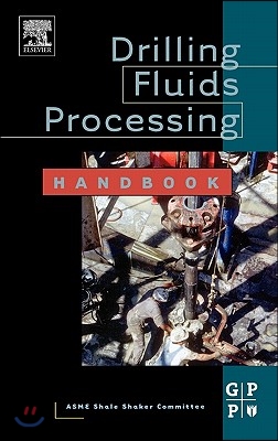 Drilling Fluids Processing Handbook - 예스24