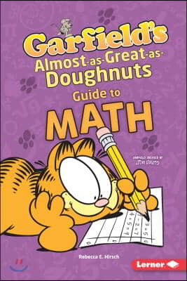 Garfield's (R) Almost-As-Great-As-Doughnuts Guide to Math - 예스24