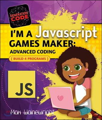I'm a JavaScript Games Maker: Advanced Coding - 예스24