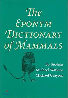 The Eponym Dictionary of Mammals - 예스24