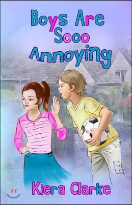 Boys Are Sooo Annoying - 예스24