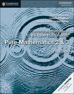 Cambridge International as & a Level Mathematics: Pure Mathematics 2 ...