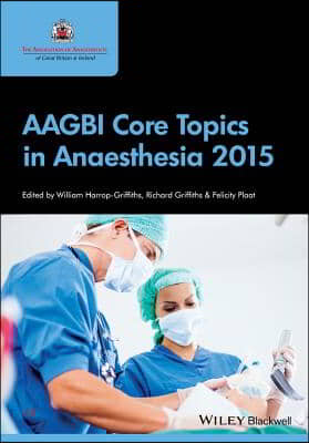 Aagbi Core Topics in Anaesthesia 2015 - 예스24