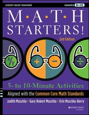 Math Starters: 5- to 10-Minute Activities Aligned with the Common Core ...