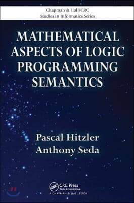 Mathematical Aspects of Logic Programming Semantics - 예스24