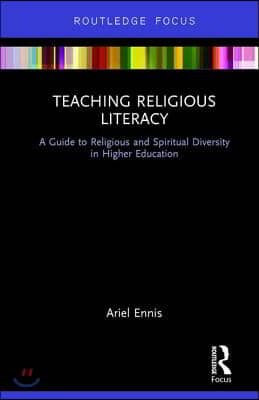 Teaching Religious Literacy: A Guide to Religious and Spiritual ...