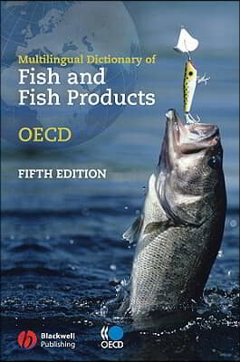 Multilingual Dictionary of Fish and Fish Products/Dictionnaire ...