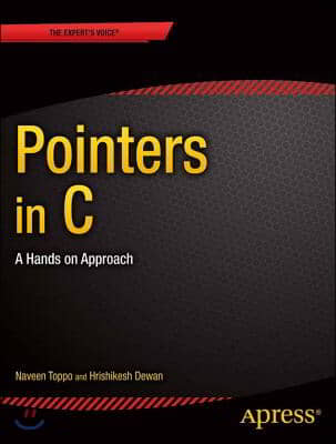 Pointers in C: A Hands on Approach - 예스24